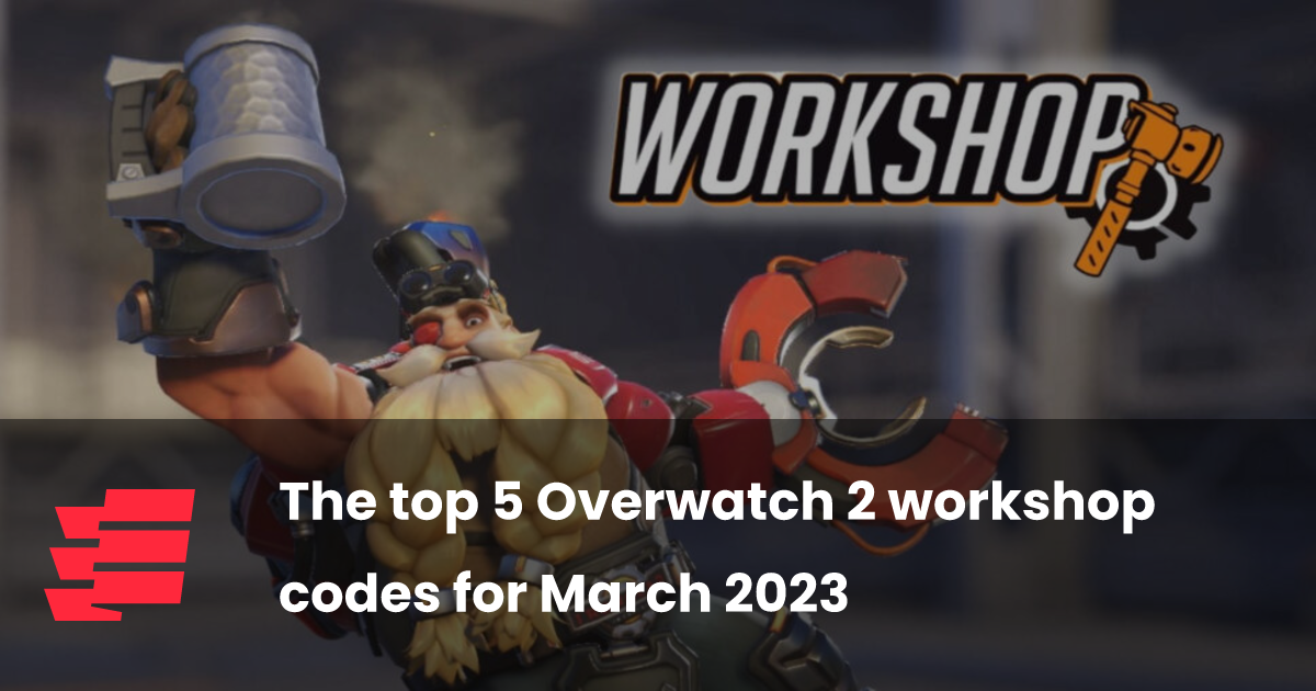 The top 5 Overwatch 2 workshop codes for March 2023 | esports.gg