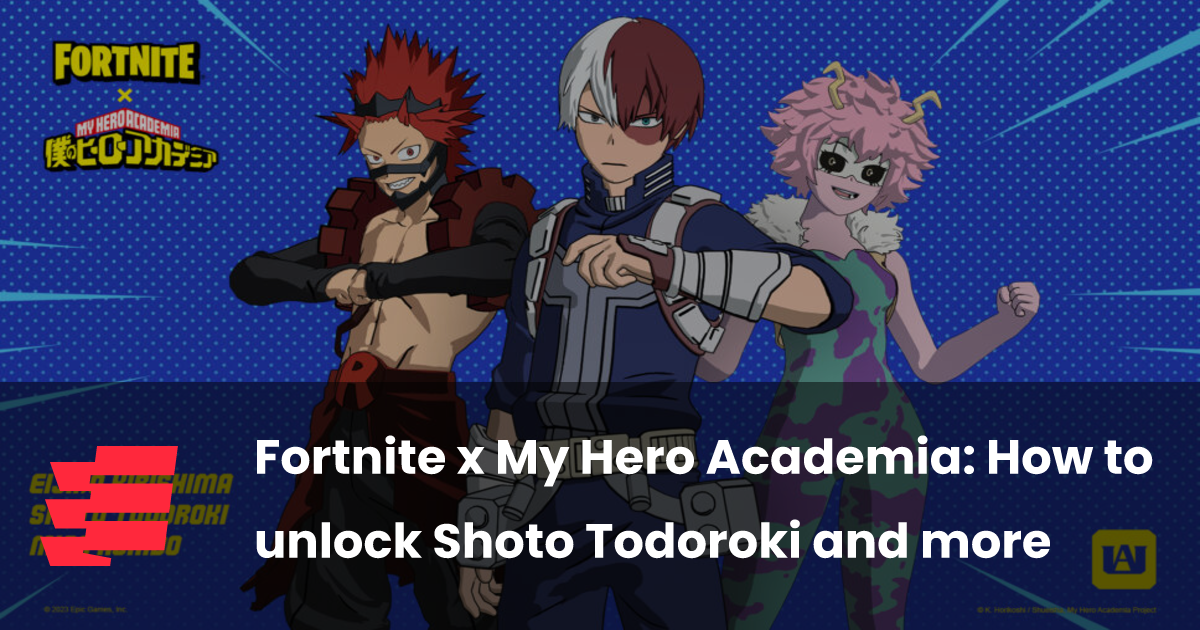 Fortnite x My Hero Academia: How to unlock Shoto Todoroki and more ...
