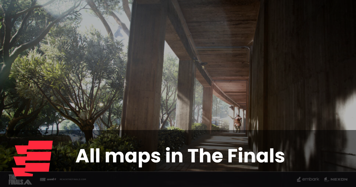 All maps in The Finals | esports.gg