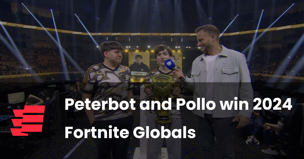 Peterbot and Pollo win 2024 Fortnite Globals | esports.gg