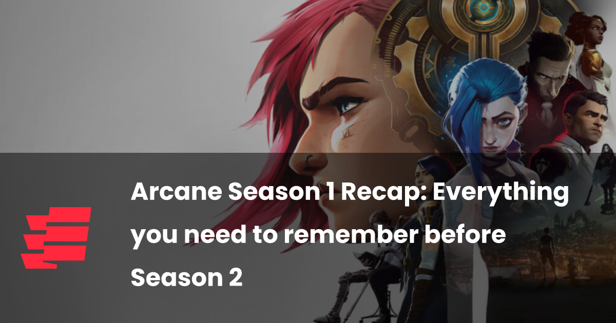 Arcane Season 1 Recap: Everything you need to remember before Season 2 ...