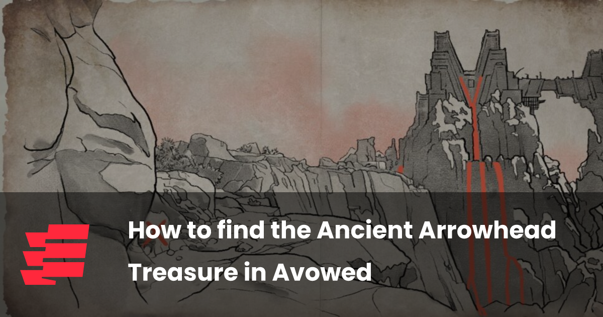 How to find the Ancient Arrowhead Treasure in Avowed | esports.gg