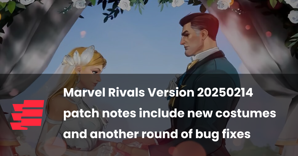 Marvel Rivals Version 20250214 patch notes include new costumes and ...