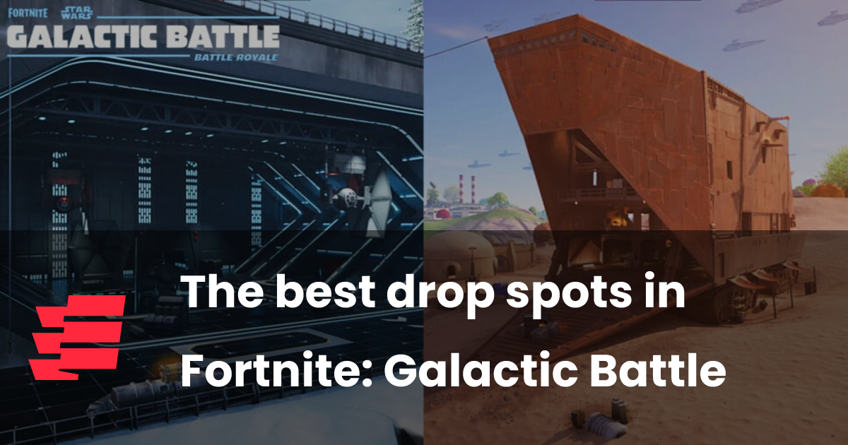 The best drop spots in Fortnite: Galactic Battle | esports.gg