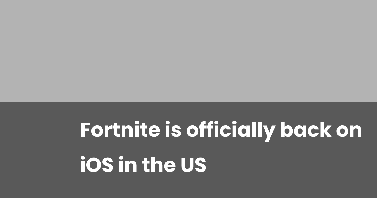 Fortnite is officially back on iOS in the US | esports.gg